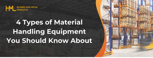 4 Types of Material Handling Equipment You Should Know | Net-Railing